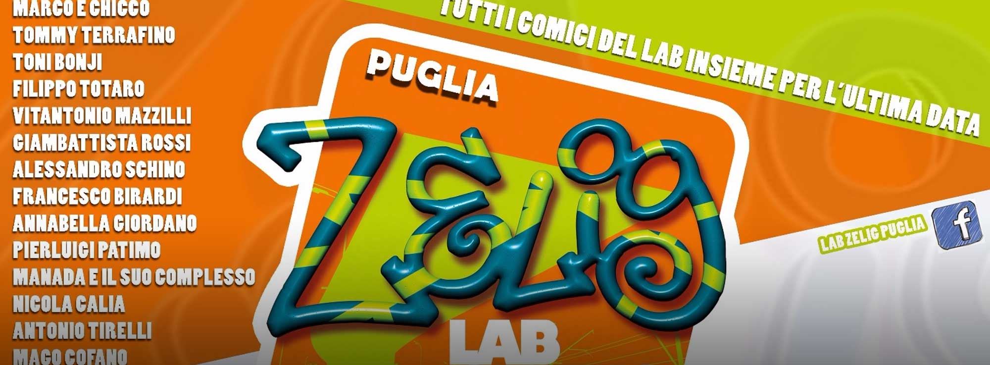 Zelig Lab Puglia: ultimo appuntamento il 7 maggio - Puglia.com